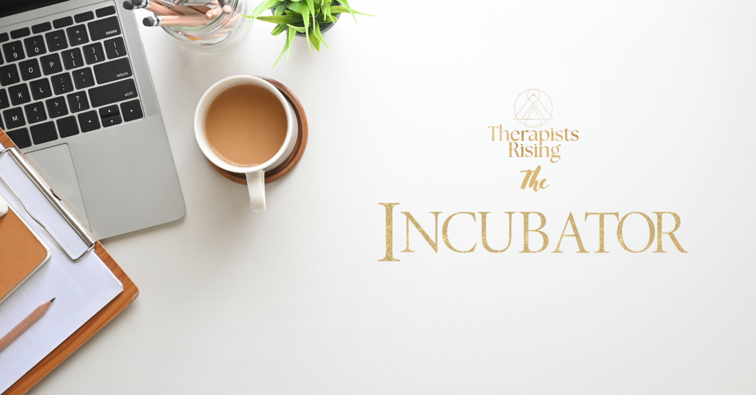 2024 Incubator 6 Month Payment Plan Therapists Rising 